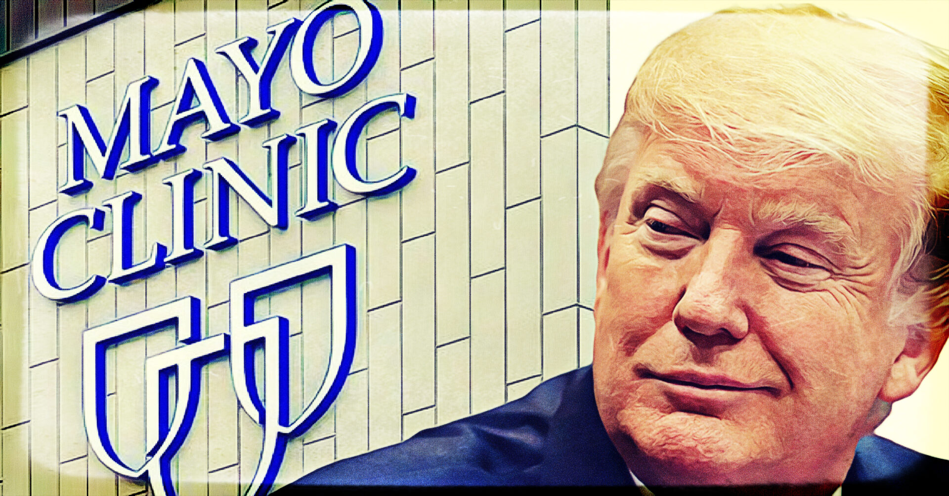 The Mayo Clinic just tried to pull a fast one on the Trump ...